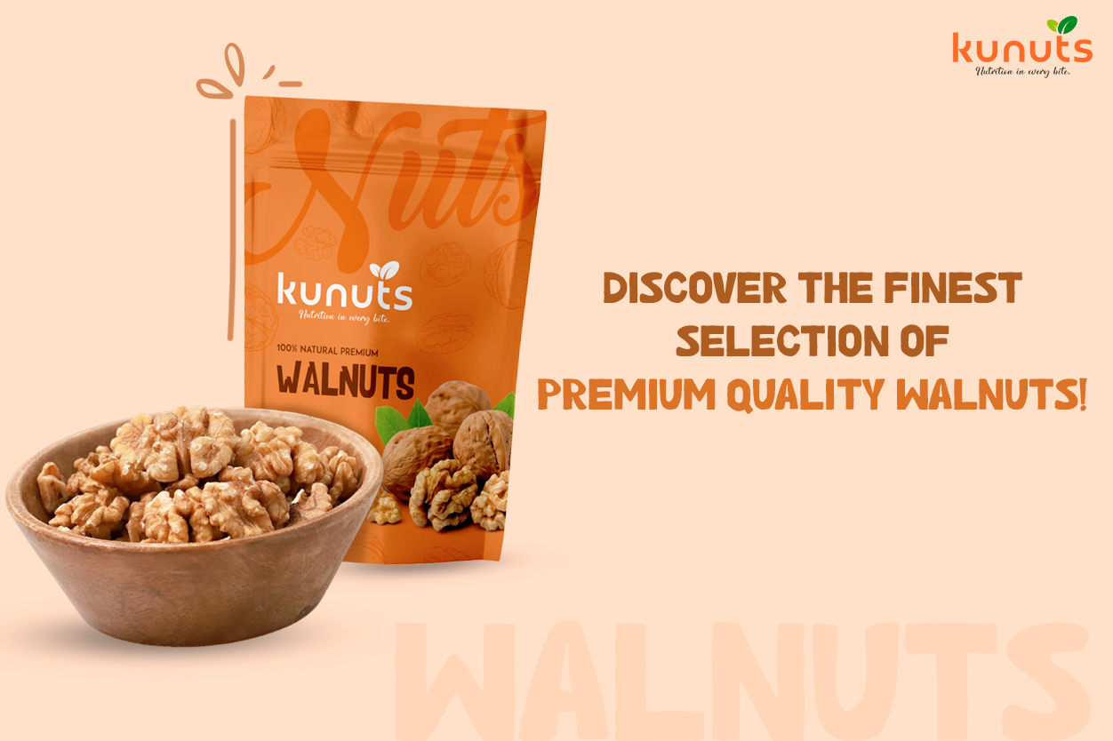 How to Select the Perfect Natural Premium Quality Walnuts – Kunuts